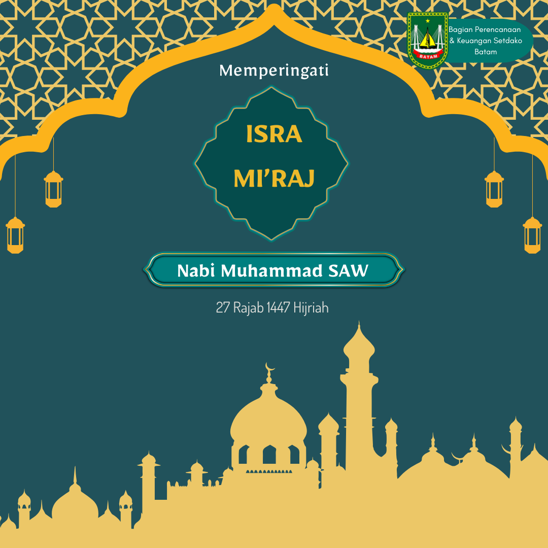 SELAMAT MEMPERINGATI ISRA MI’RAJ 1447 H – BAGIAN PERENCANAAN DAN ...
